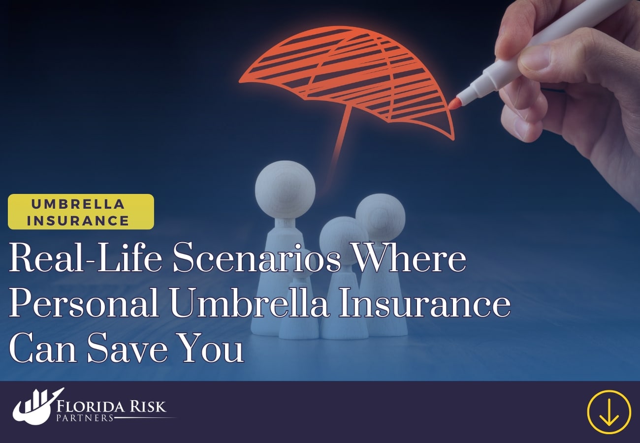 Real-Life Scenarios Where Personal Umbrella Insurance Can Save You ...