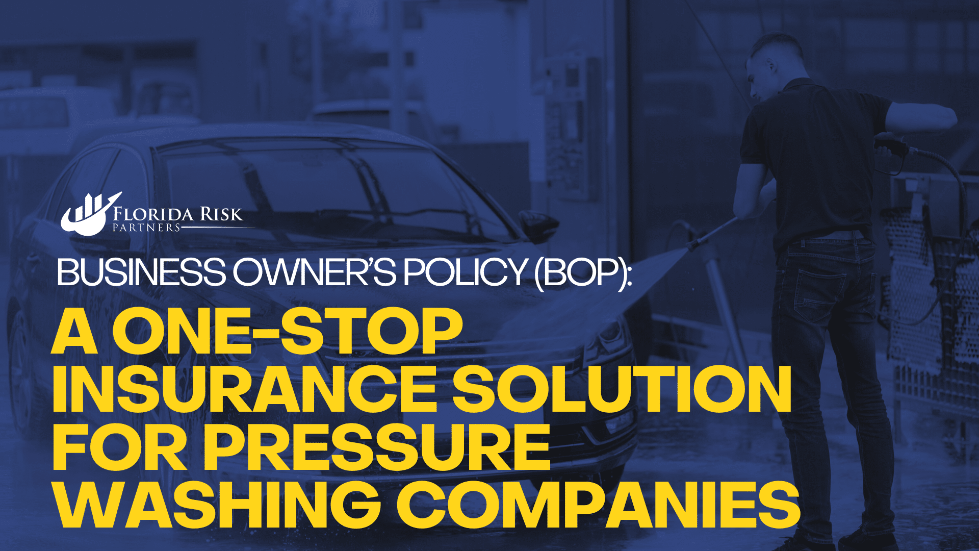 Business Owner’s Policy (BOP): A One-Stop Insurance Solution for ...