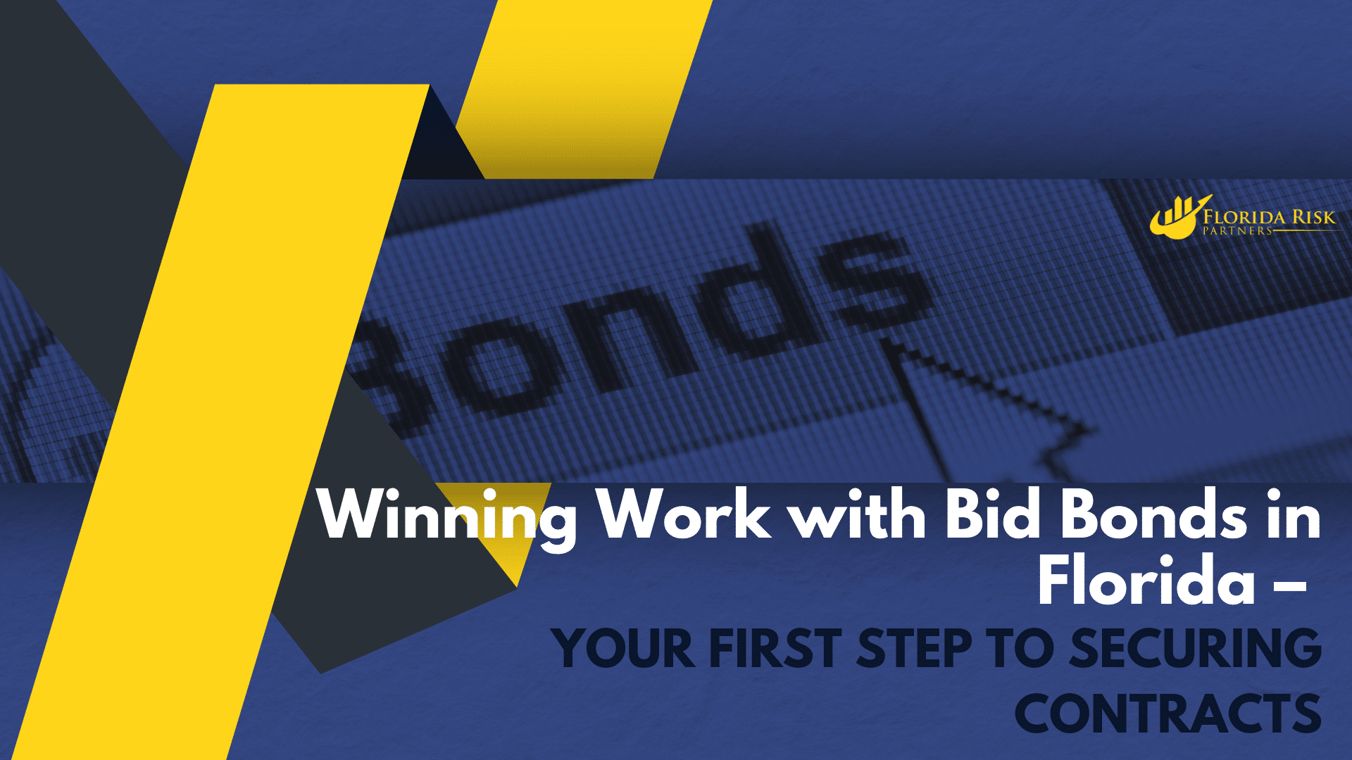 Winning Work with Bid Bonds in Florida – Your First Step to Securing ...